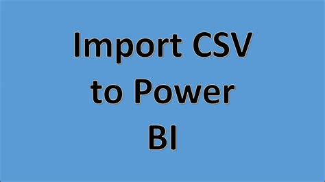 Import Csv To Power Bi Youtube