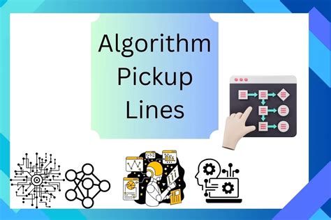 Algorithm Pickup Lines That Will Work Wonders On Your Heart