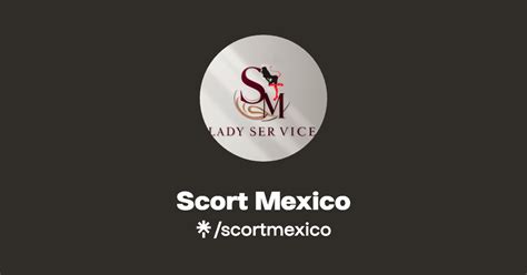 Scort Mexico Linktree