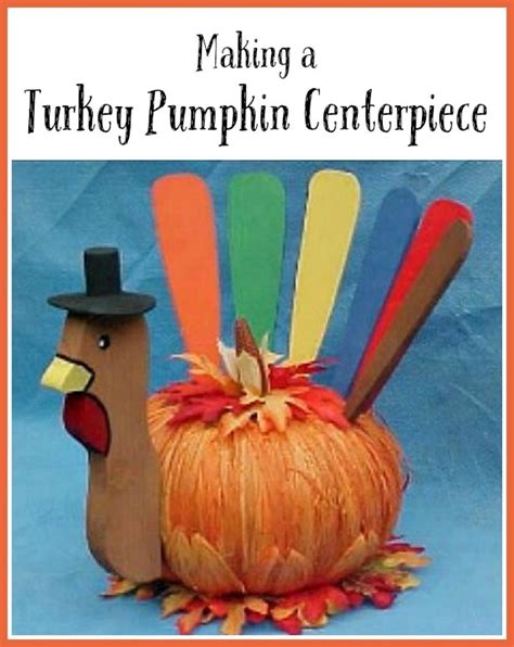 Making A Turkey Pumpkin Centerpiece Thriftyfun