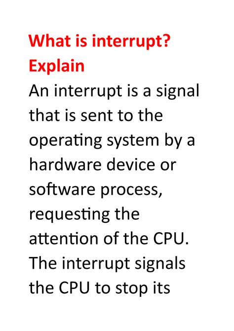 Os1 Operating What Is Interrupt Explain An Interrupt Is A Signal That Is Sent To The