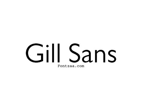 Gill Sans Font Fontzaa Exclusive Fonts Library