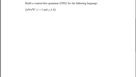 Solved Build A Context Free Grammar CFG For The Following Chegg