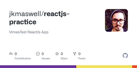 Github Jkmaswellreactjs Practice Vimeotest Reactjs App