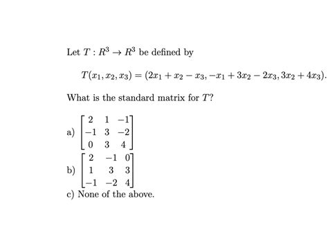 Solved Let Tr3→r3 Be Defined By