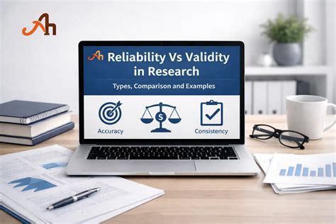 Reliability Vs Validity In Research Types Comparison And Examples