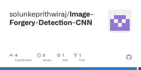 Github Solunkeprithwiraj Image Forgery Detection Cnn