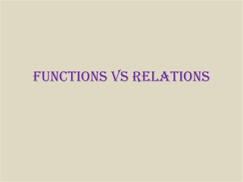 Ppt Functions Vs Relations Powerpoint Presentation Free Download Id