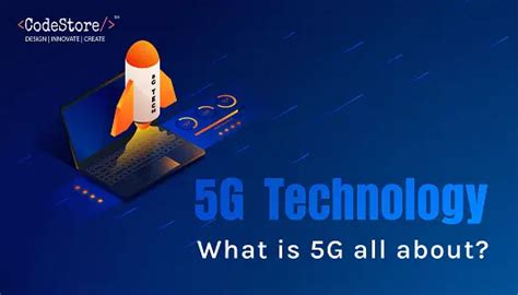 5G Technology Latest Addition To Mobile Technology