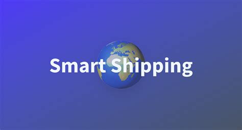 Smart Shipping A Hugging Face Space By Logic06183