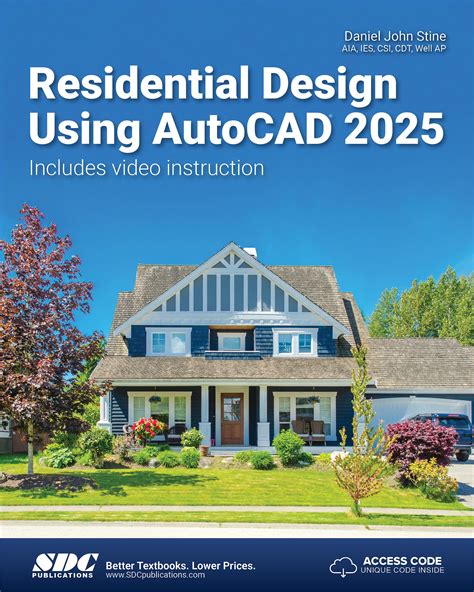 Residential Design Using Autocad 2025 Book 9781630576639 Sdc Publications