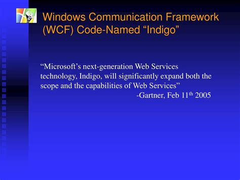 Ppt Windows Communication Framework Wcf Code Named “indigo