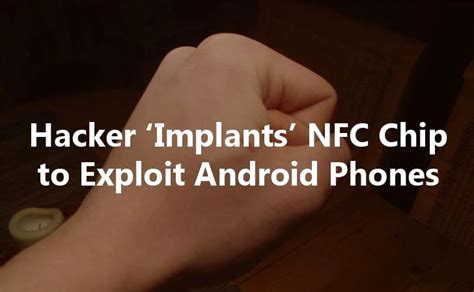 Crazy Hacker Implants NFC Chip In His Hand To Hack Android Phones