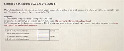 Solved Exercise 6 6 Algo Break Even Analysis Lo6 5 Mauro