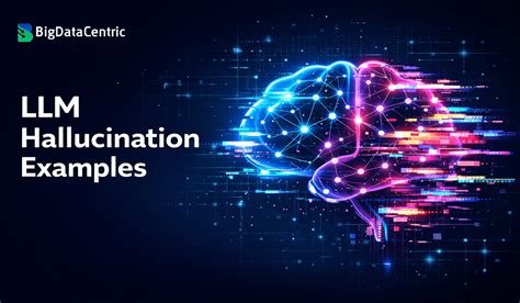 Top 5 Llm Hallucination Examples With What Is It And Types