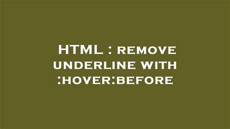 Html Remove Underline With Hoverbefore Youtube