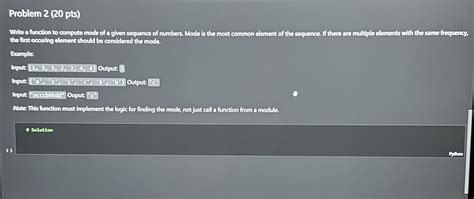 Solved Problem 2 20 ﻿pts Write A Function To Compute Mode