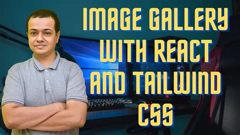 Image Gallery With React And Tailwind CSS YouTube