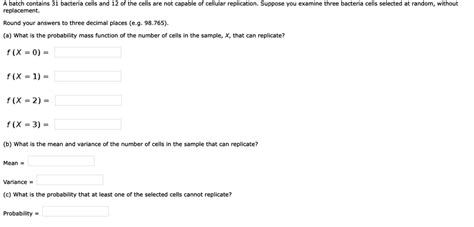 solved batch contains 31 bacteria cells and 12 of the cells are not