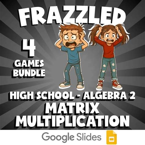 4 Frazzled Math Games Matrix Multiplication Algebra 2 No Prep Review