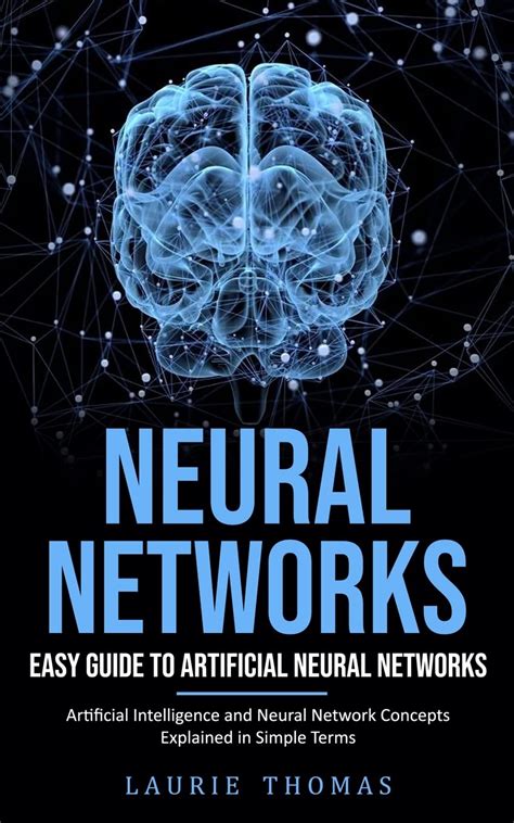 Buy Neural Networks Easy Guide To Artificial Neural Networks