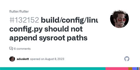 Buildconfiglinuxpkg Configpy Should Not Append Sysroot Paths · Issue 132152 · Flutter