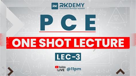 Pce Imp Lecture One Shot Lecture Lec 3 Soham Sir Rkdemy
