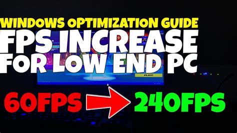 How To INCREASE FPS On A LOW END PC WINDOWS 10 OPTIMIZATION YouTube