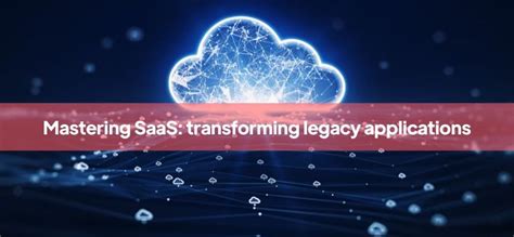 Key Strategies For Successfully Migrating Legacy Apps To The Cloud
