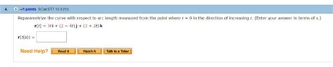solved reparametrize the curve with respect to arc length