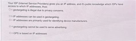 Solved Your ISP Internet Service Providers Gives You An Chegg Com