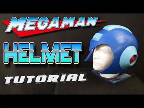 Mega Man Helmet Tutorial Youtube Mega Man Mega Man Helmet