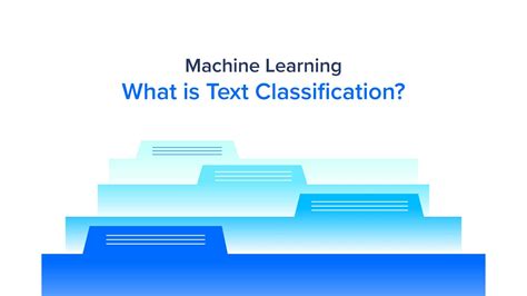 What Is Text Classification Learn How To Get Started On Developing