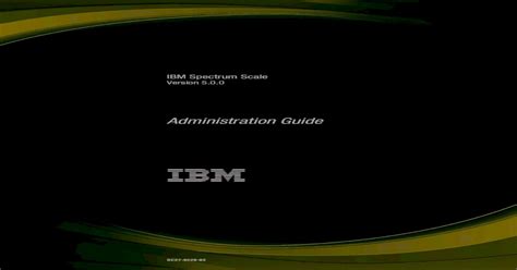 Pdf Ibm Spectrum Scale 500 Administration Guide€¦ · Ibm Spectrum