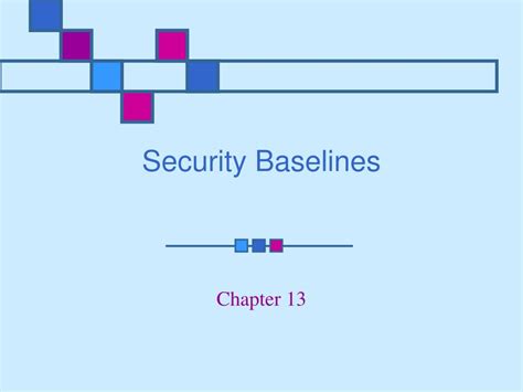Ppt Security Baselines Powerpoint Presentation Free Download Id 207029