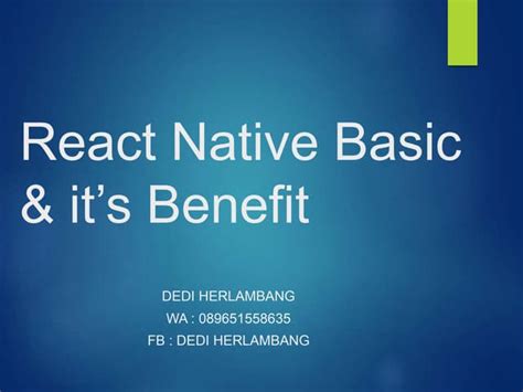 React Native Basic And Its Benefit Ppt