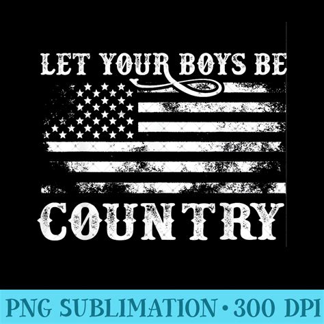 Vintage Let Your Be Country Flag Usa Country Music Sublima Inspire