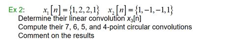 solved ex 1 compute the 4 point circular convolution for