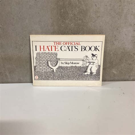 The Official I Hate Cats Book