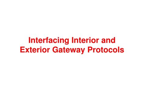 Ppt Interfacing Interior And Exterior Gateway Protocols Powerpoint
