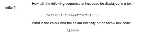 Solved How Will The Following Sequence Of Hex Code Be Chegg Com