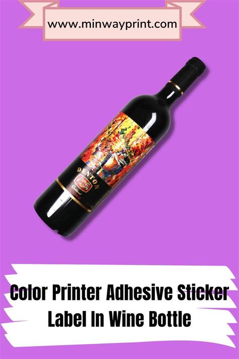 Color Printer Adhesive Sticker Label In Wine Bottle Custom Bottles