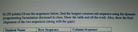 Solved 6 20 Points Given The Sequences Below Find The