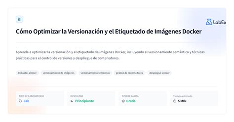 Optimizar La Versionación Y El Etiquetado De Imágenes Docker Labex