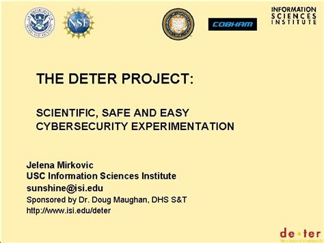 The Deter Project Scientific Safe And Easy Cybersecurity