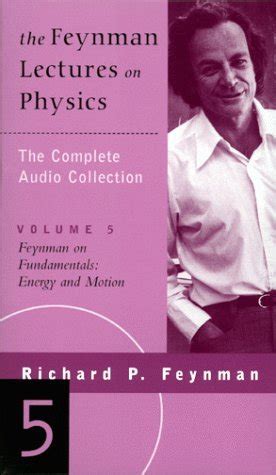 The Feynman Lectures On Physics Vol 5 On Fundamentalsenergy And Motion