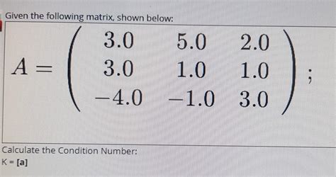 Solved Given The Following Matrix Shown Below A Chegg