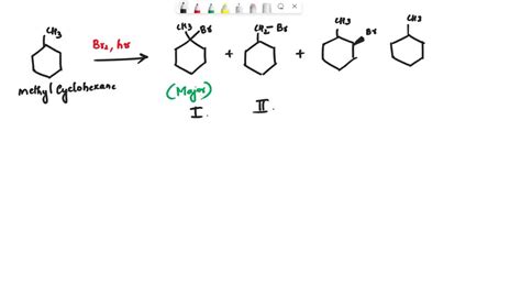 Solved Monobromination Of Methylcyclohexane Leads To How Many Different Products