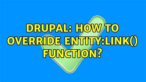 Drupal How To Override Entitylink Function Youtube