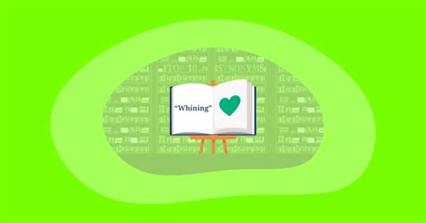 Top 10 Positive Synonyms For “whining” With Meanings And Examples